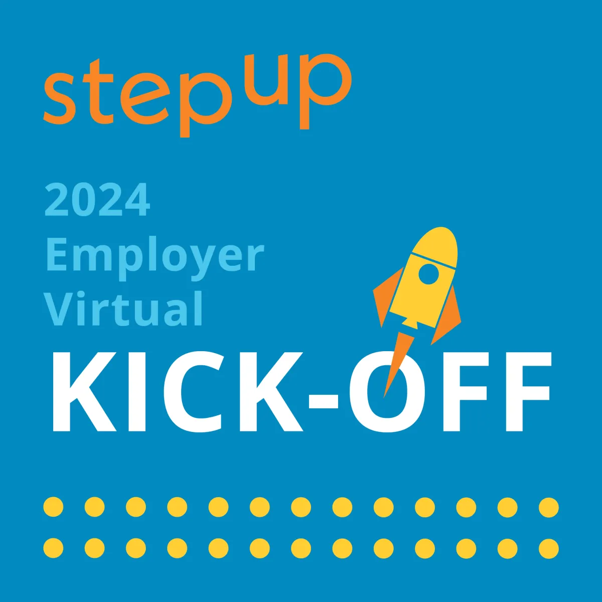 2024 Step Up Virtual Employer Kick-Off | Achieve Twin Cities